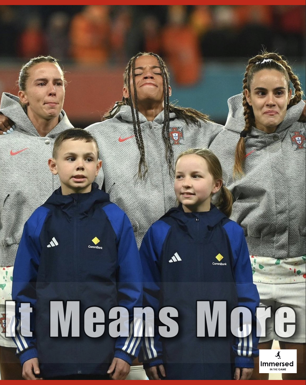 It Means More – Immersed in the Game